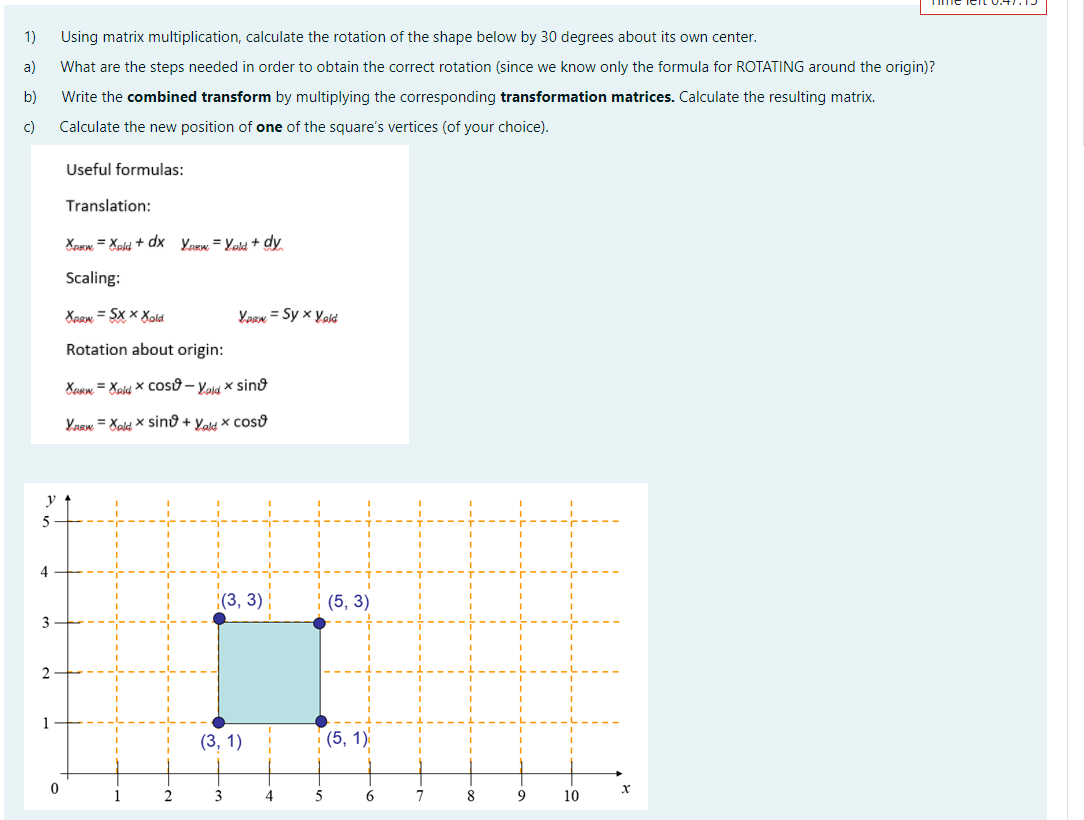 Solved 1) a) Using matrix multiplication, calculate the | Chegg.com