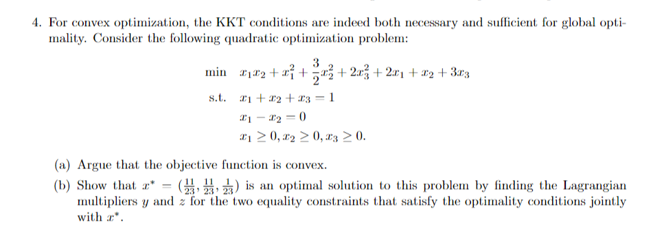 Solved 4. For convex optimization, the KKT conditions are | Chegg.com
