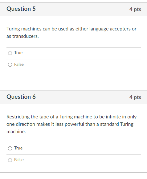 Solved Question 5 4 pts Turing machines can be used as | Chegg.com
