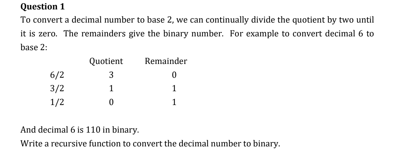 Solved Question 1 To convert a decimal number to base 2, we | Chegg.com
