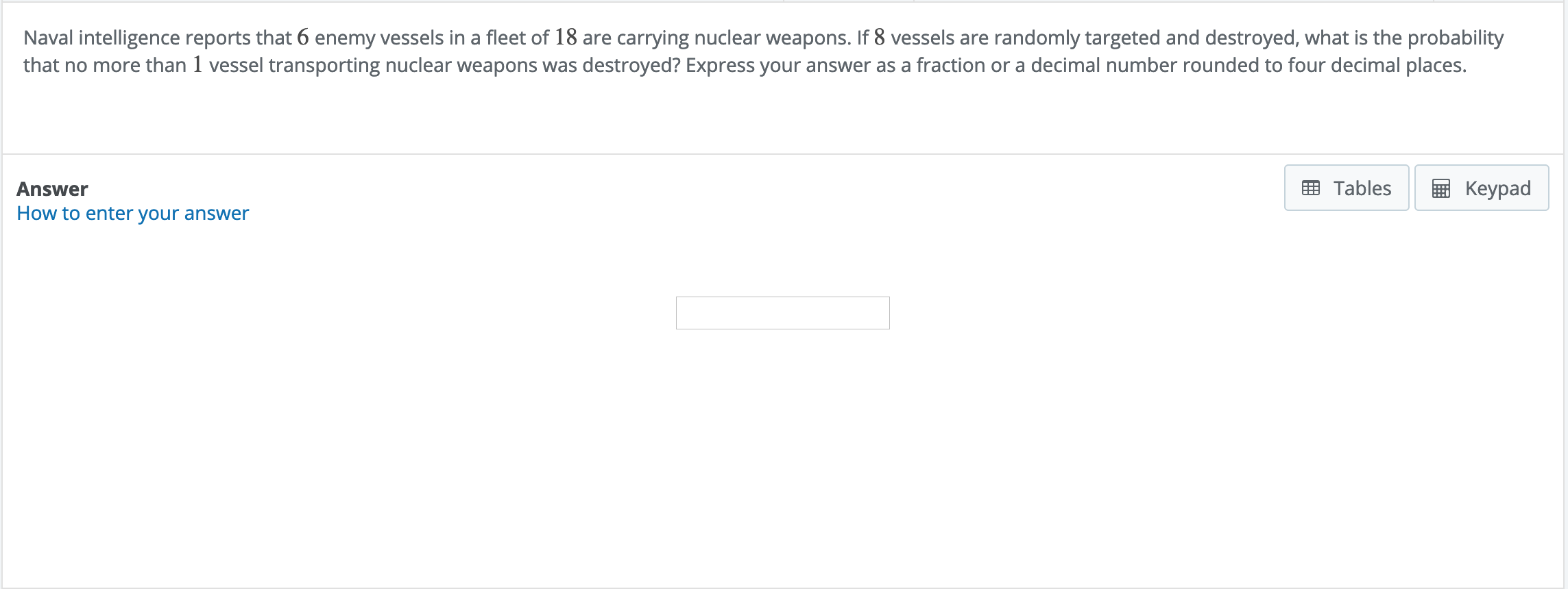 Solved Naval intelligence reports that 6 enemy vessels in a | Chegg.com