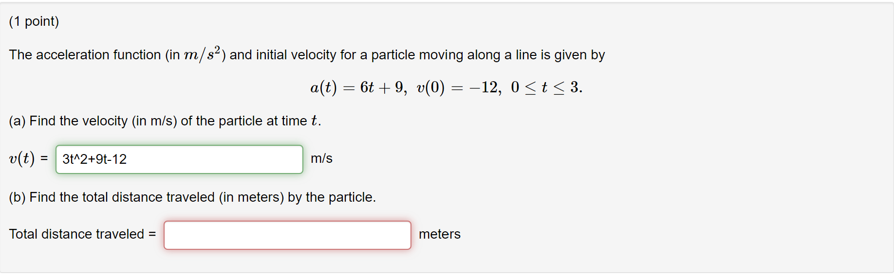 Solved (1 point) The acceleration function (in m/s2) and | Chegg.com
