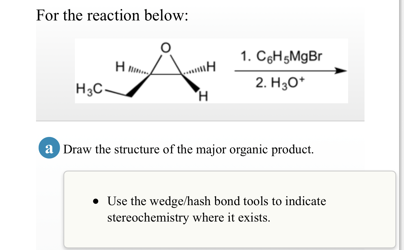 Solved For the reaction below: 1. C6H5MgBr o Hm. H3CH ...H | Chegg.com