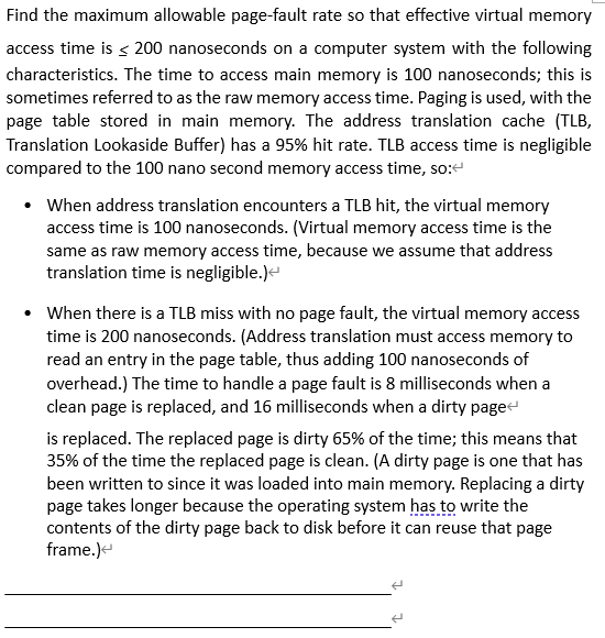 Solved Find the maximum allowable page fault rate so that | Chegg.com