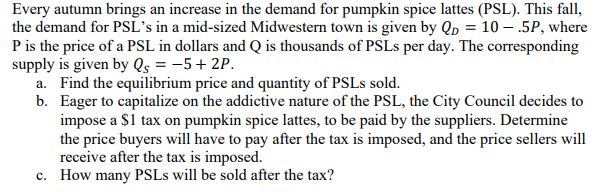 Every autumn brings an increase in the demand for | Chegg.com