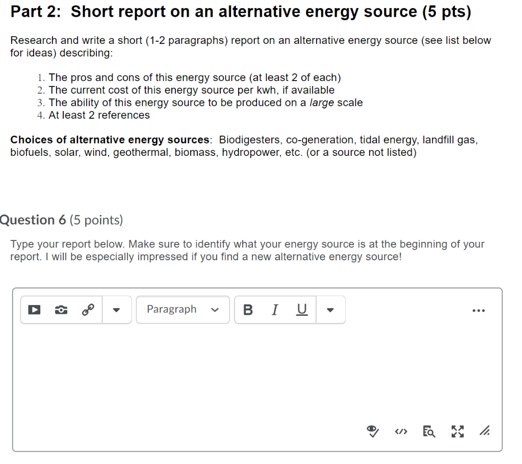 Solved Part 2: Short report on an alternative energy source | Chegg.com