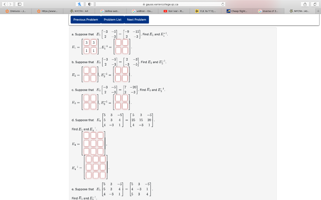 Solved e. Suppose that E5⎣⎡55433−3−541⎦⎤=⎣⎡5453−33−514⎦⎤. | Chegg.com