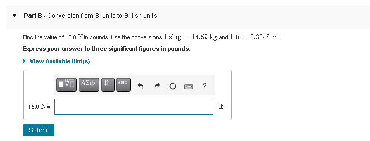 Solved Part B - ﻿Conversion from SI units to British | Chegg.com