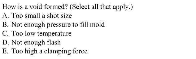Solved How is a void formed (Select all that apply.) A. Too | Chegg.com