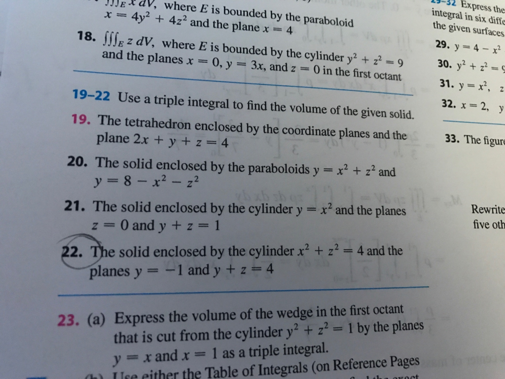 Solved Use triple integral to find the volume of the given | Chegg.com