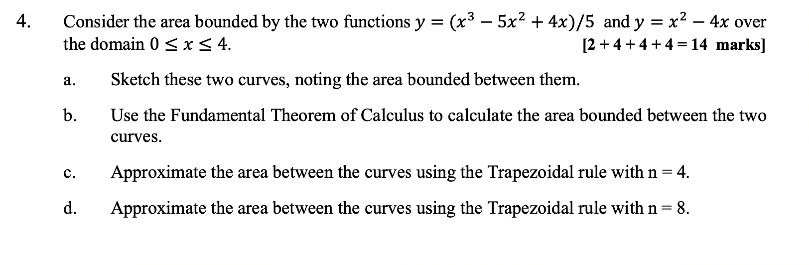 Solved Consider the area bounded by the two functions | Chegg.com