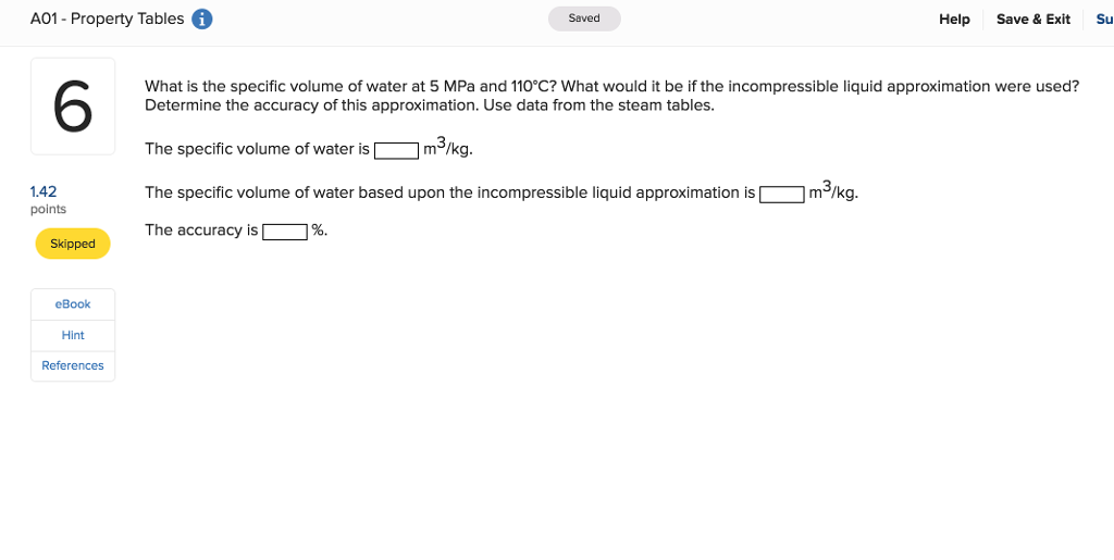 Solved A01 . Property Tables Saved Help Save & Exit Su What | Chegg.com Solved A01 . Property Tables Saved Help Save & Exit Su What | Chegg.com