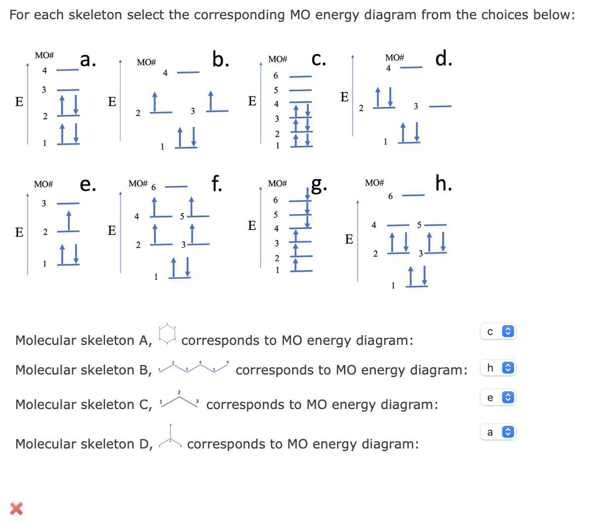 Solved For each skeleton select the corresponding MO energy | Chegg.com