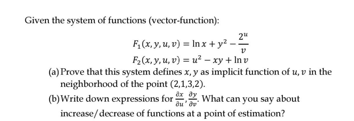 Solved Given The System Of Functions Vector Function
