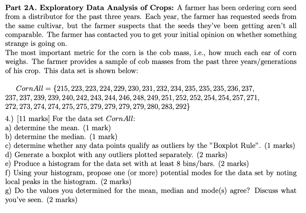 Solved Part 2A. Exploratory Data Analysis of Crops: A farmer | Chegg.com