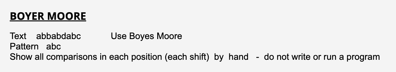 Solved BOYER MOORE Text abbabdabc Use Boyes Moore Pattern | Chegg.com