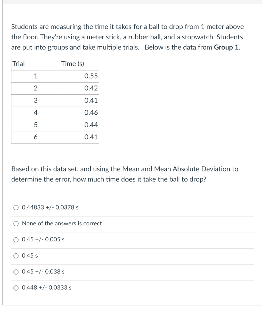 Solved Students are measuring the time it takes for a ball | Chegg.com