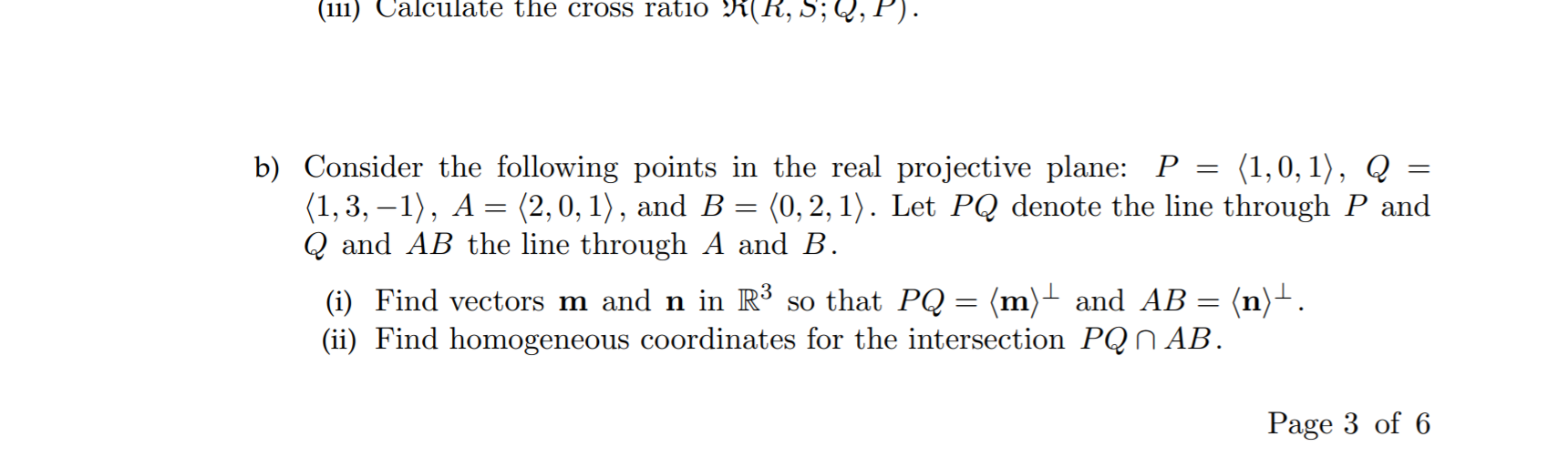 Solved (111) Calculate the cross ratio R(R, S;Q,P). = b) | Chegg.com