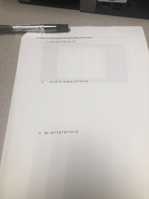 Solved 2. Convert the following infix to Postfix (RPN), show | Chegg.com