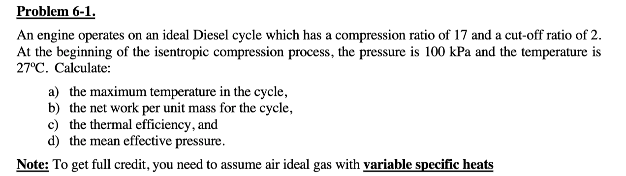 Solved Problem 6-1. An engine operates on an ideal Diesel | Chegg.com