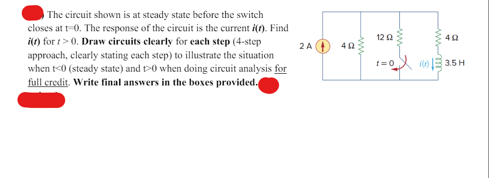 Solved The circuit shown is at steady state before the | Chegg.com