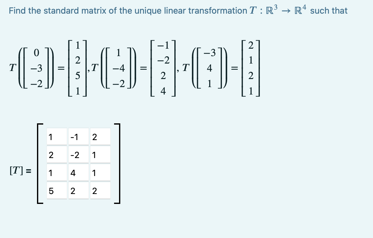 Solved Find the standard matrix of the unique linear | Chegg.com