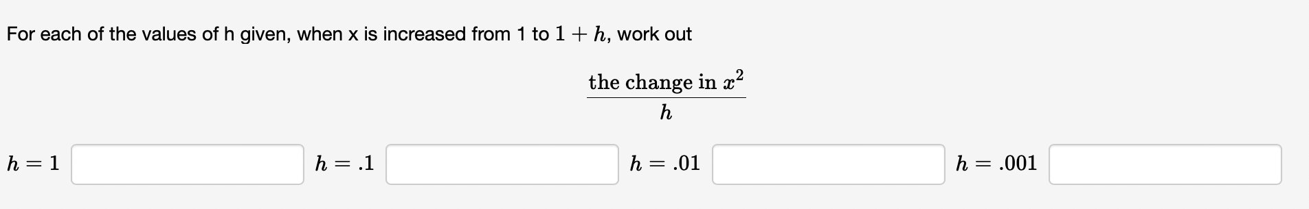 Solved For each of the values of h given, when x is | Chegg.com