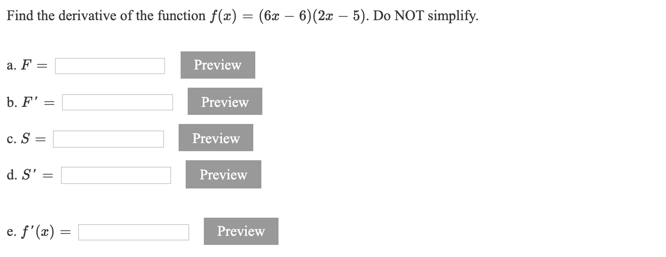 Solved Find the derivative of the function f(x) = (6x – | Chegg.com