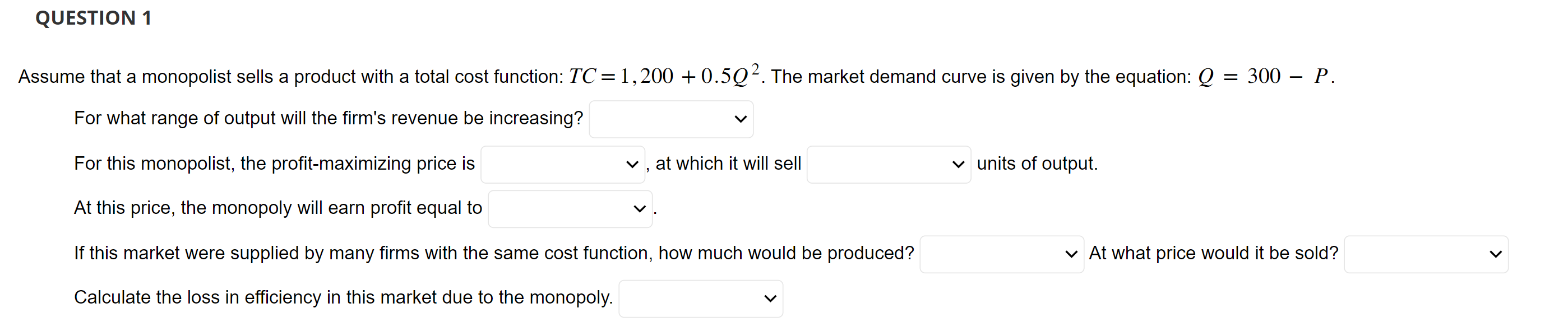 Solved Assume that a monopolist sells a product with a total | Chegg.com