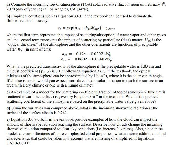 Solved a) Compute the incoming top-of-atmosphere (TOA) solar | Chegg.com