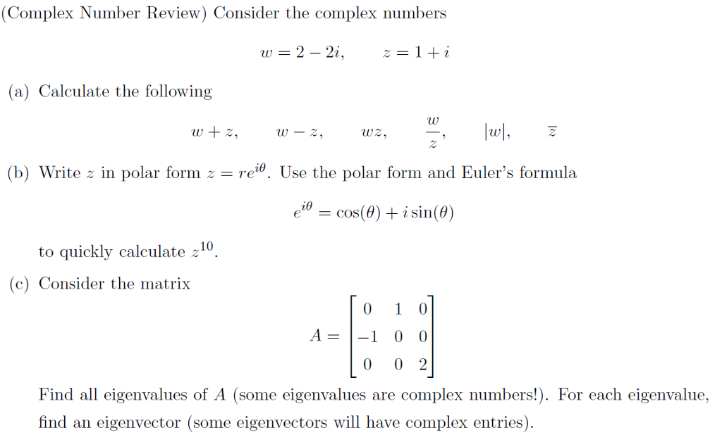 Solved (Complex Number Review) Consider the complex numbers | Chegg.com