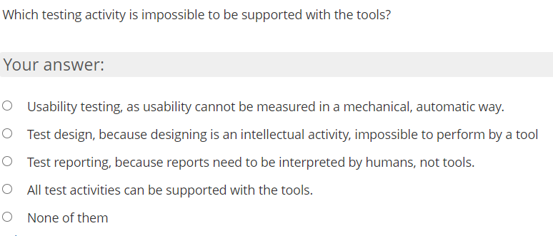 Solved Which testing activity is impossible to be supported | Chegg.com