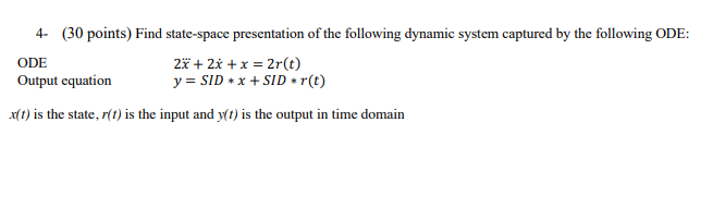 Solved 4- (30 ﻿points) ﻿Find state-space presentation of | Chegg.com