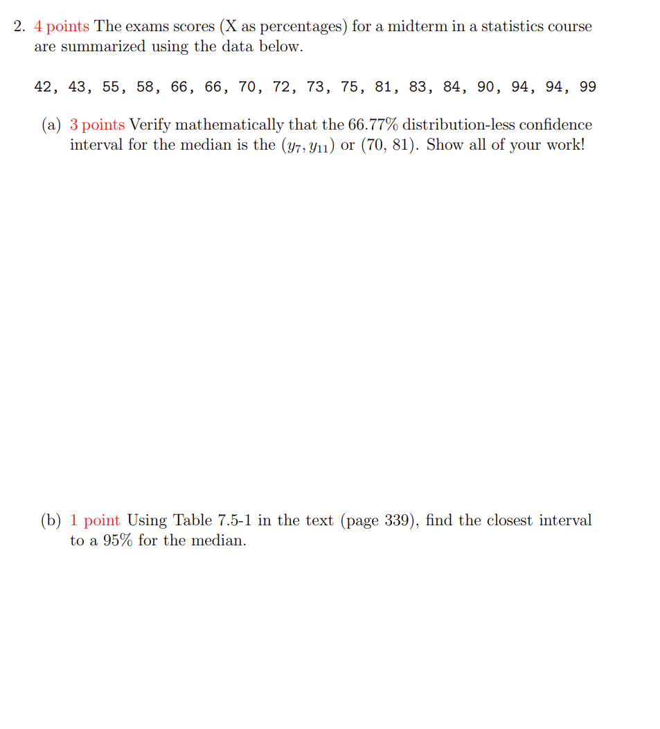 Solved 2. 4 points The exams scores ( X as percentages) for | Chegg.com