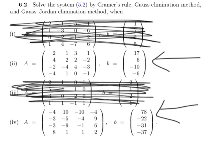 Solved 6.2. Solve the system (5.2) by Cramer's rule, Gauss | Chegg.com