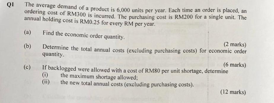 Solved Q1 The average demand of a product is 6,000 units per | Chegg.com