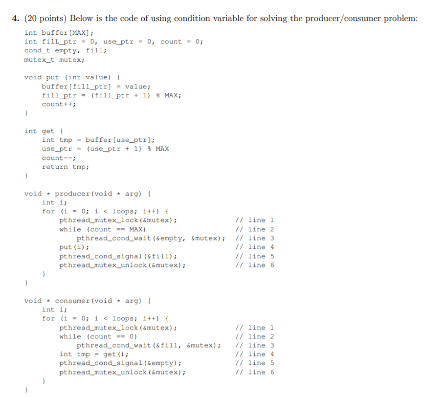 Solved 4. (20 points) Below is the code of using condition | Chegg.com
