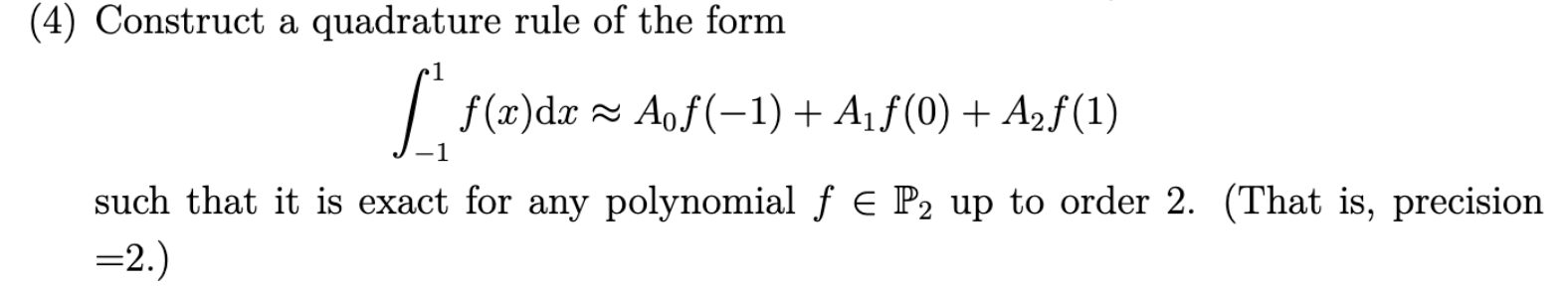 Solved (4) ﻿Construct a quadrature rule of the | Chegg.com