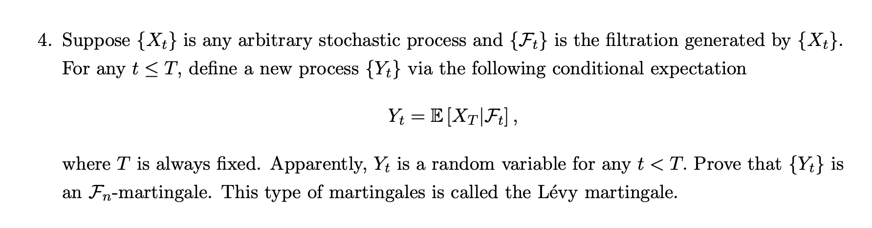 Solved Suppose {xt} ﻿is any arbitrary stochastic process and | Chegg.com