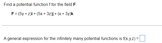 Solved Find a potential function f for the field F. | Chegg.com