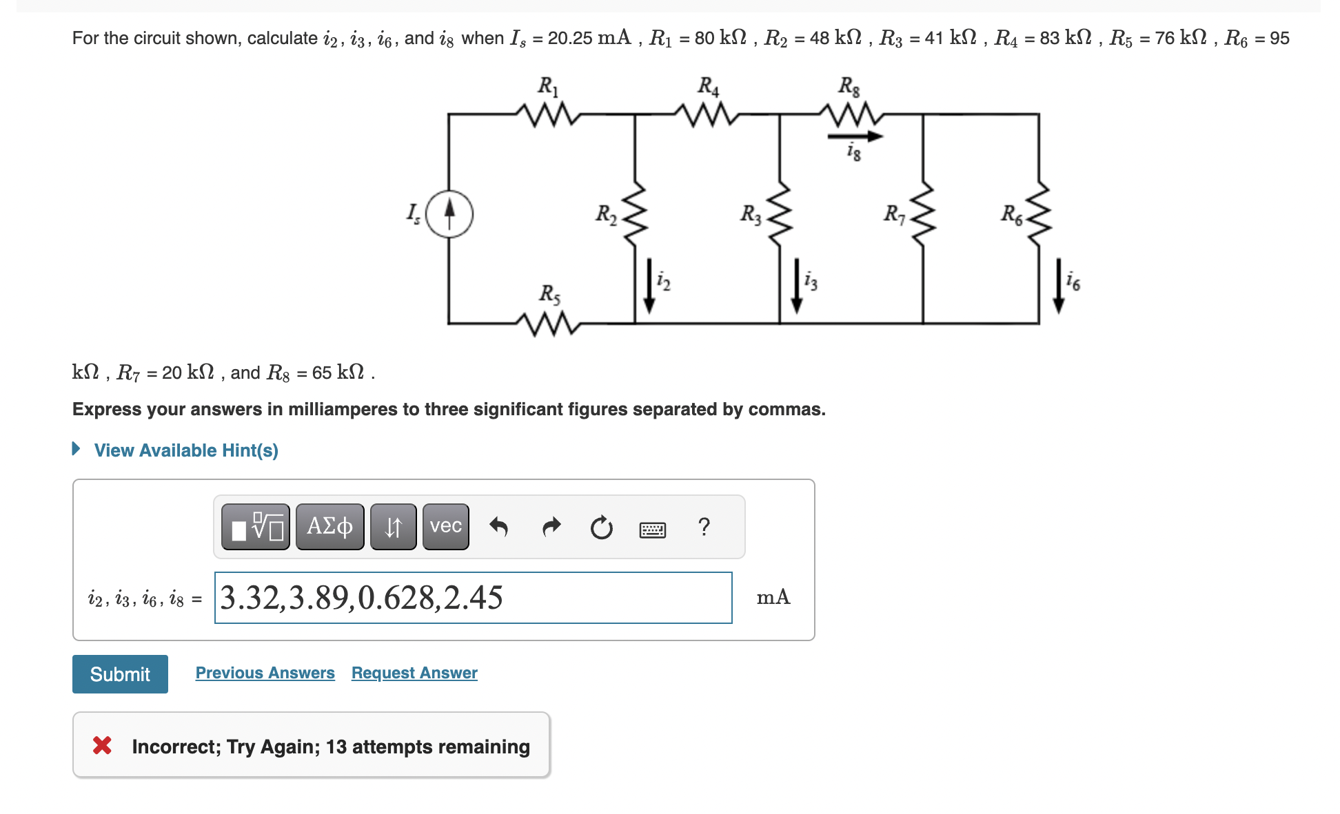 Solved For the circuit shown, calculate i2,i3,i6, ﻿and i8 | Chegg.com