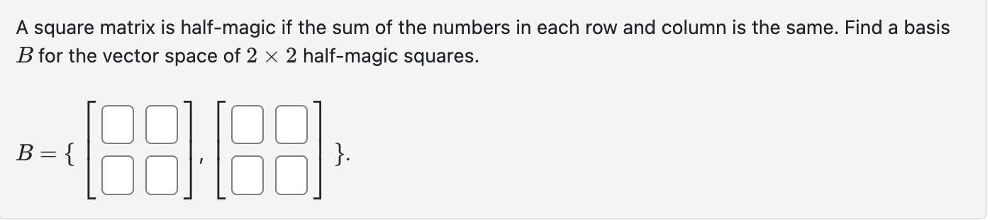 Solved A square matrix is half-magic if the sum of the | Chegg.com