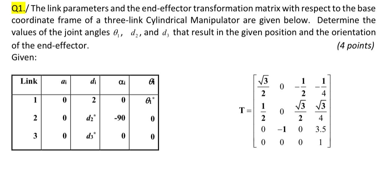 Solved Q1./ The link parameters and the end-effector | Chegg.com