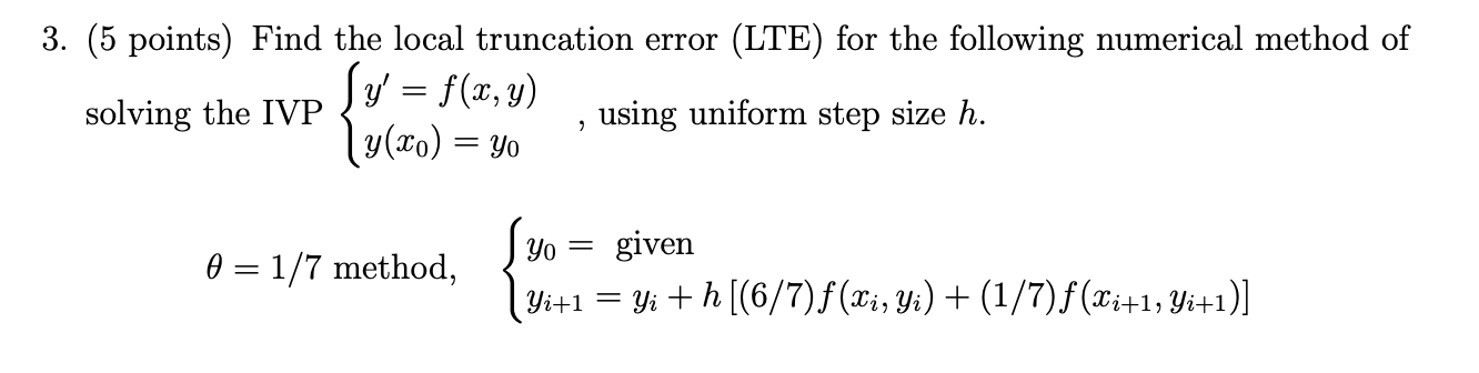 Solved 3. (5 points) Find the local truncation error (LTE) | Chegg.com