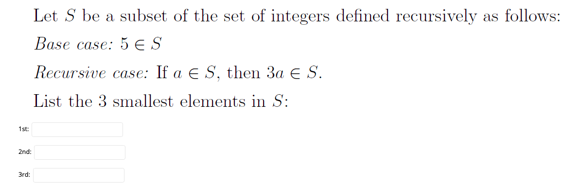 Solved Let S be a subset of the set of integers defined | Chegg.com