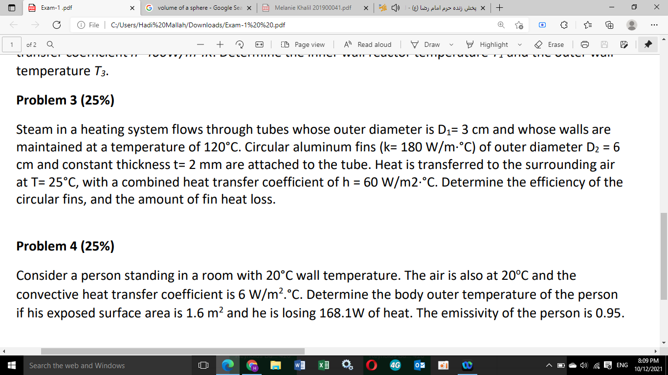 Solved Problem 3 (25%) Steam in a heating system flows | Chegg.com
