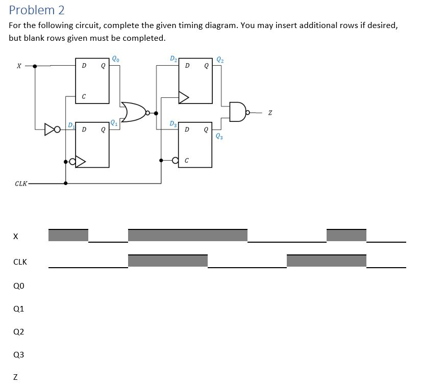 Solved Problem 2 For the following circuit, complete the | Chegg.com