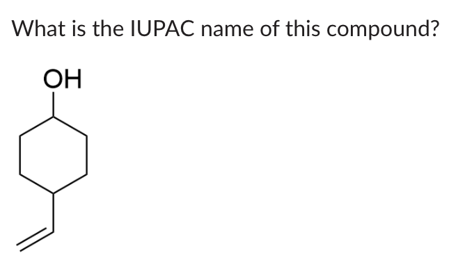 Solved What is the IUPAC name of this compound? CI What is | Chegg.com