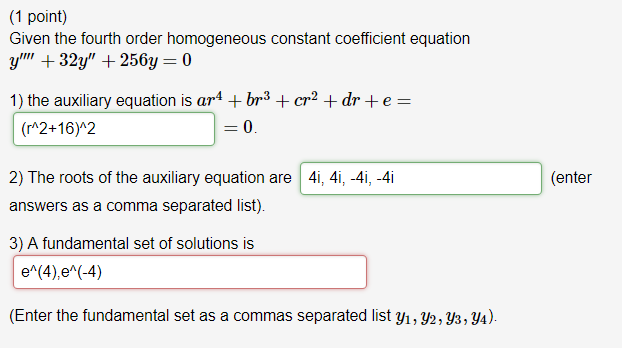 Solved (1 point) Given the fourth order homogeneous constant | Chegg.com
