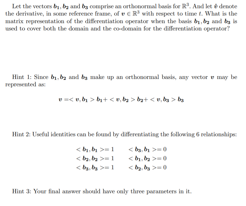 Solved Let the vectors b1,b2 and b3 comprise an orthonormal | Chegg.com